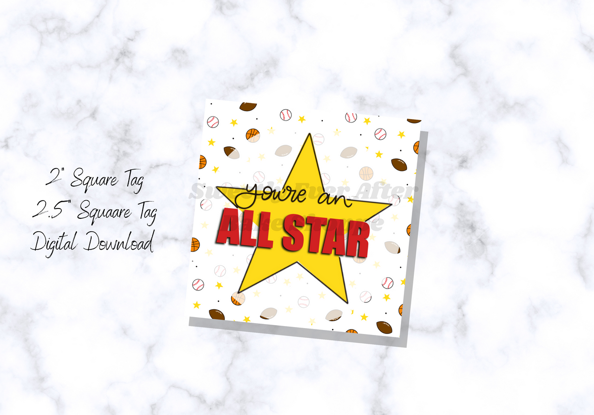 You're An All-Star SQUARE Tag - Digital Download – Sweetly Ever After ...