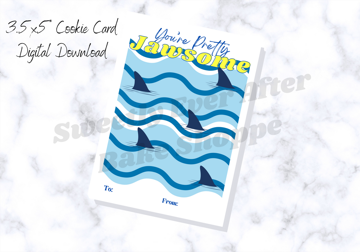You're Pretty Jawsome Cookie Card - Digital Download – Sweetly Ever ...